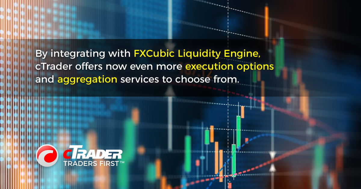Spotware Integrates Ctrader With Fxcubic Liquidity Engine